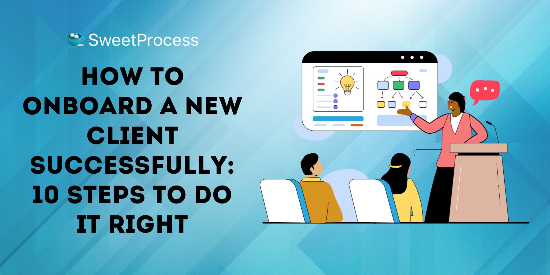 How To Build an Efficient Client Onboarding Process (In 10 Steps)
