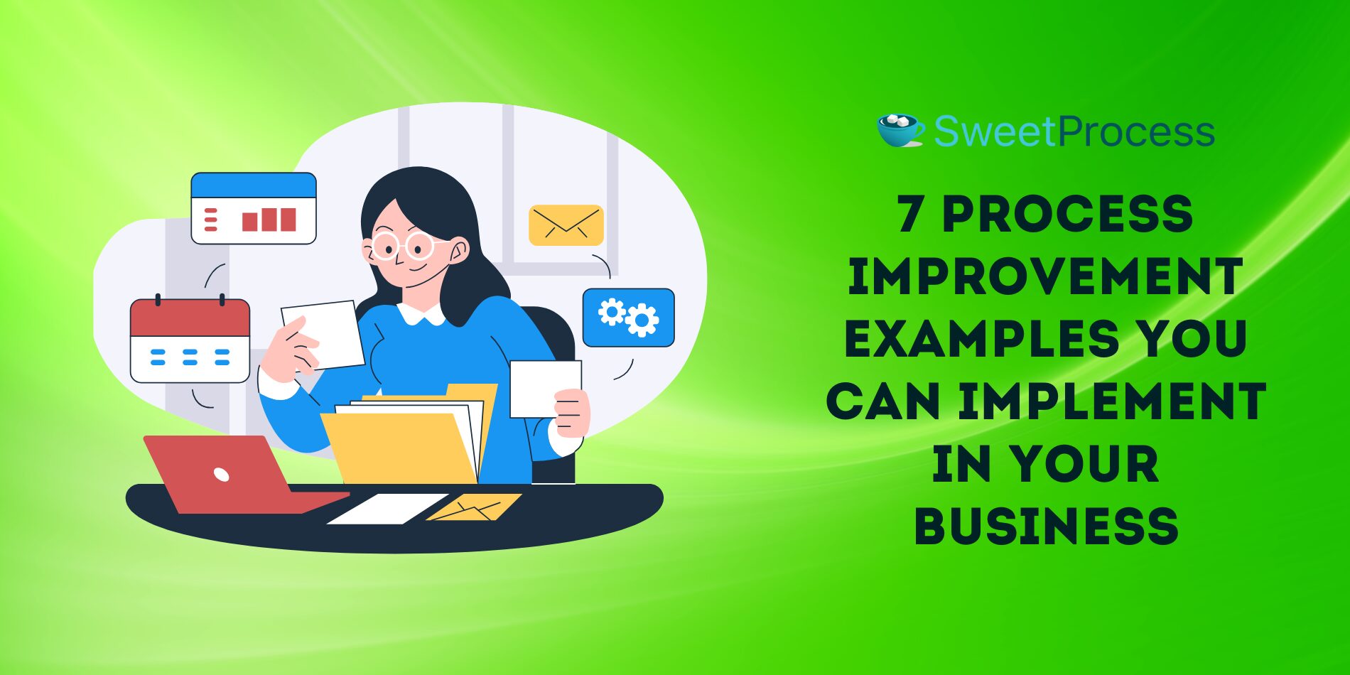 What Is Process Improvement? [+ Examples & Methodologies]
