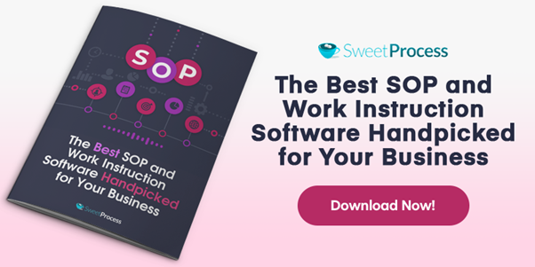Work Instruction vs SOP: What is Better for Your Business? - SweetProcess