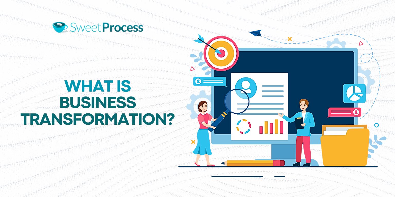 Business Transformation: Revolutionize Your Business Today
