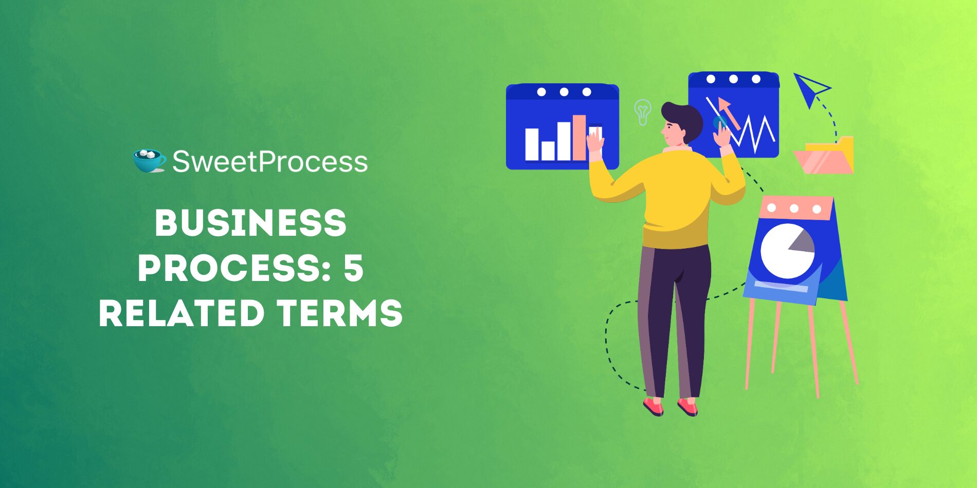 Business Process 101: [Definition, Benefits, Examples, & Types]