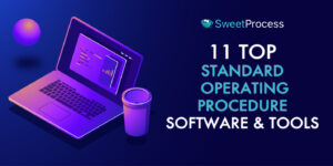 11 Top SOP Software for 2025 [+ how to choose the right one]