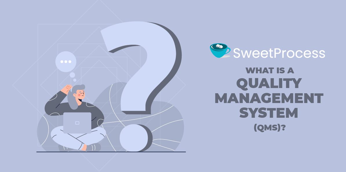 What is a Quality Management System? [Benefits & Types]