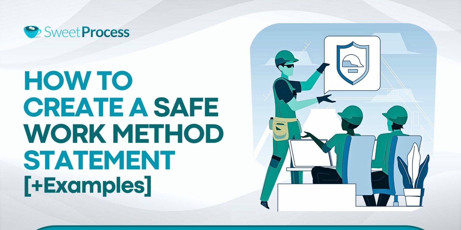 How To Create a Safe Work Method Statement [+Examples]