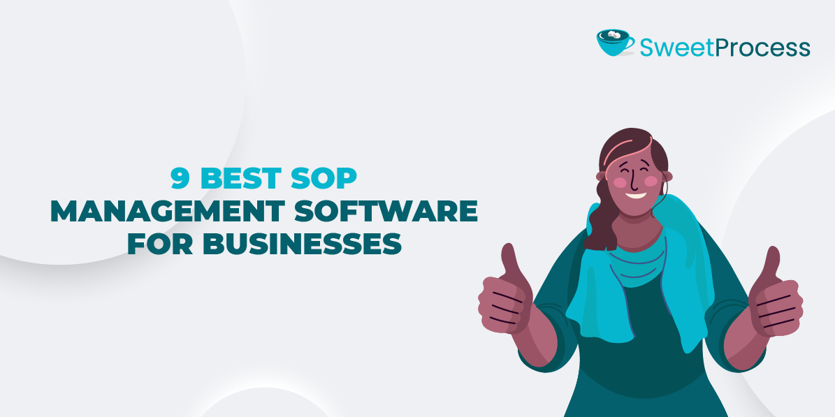 9 Best SOP Management Software & Tools For Businesses