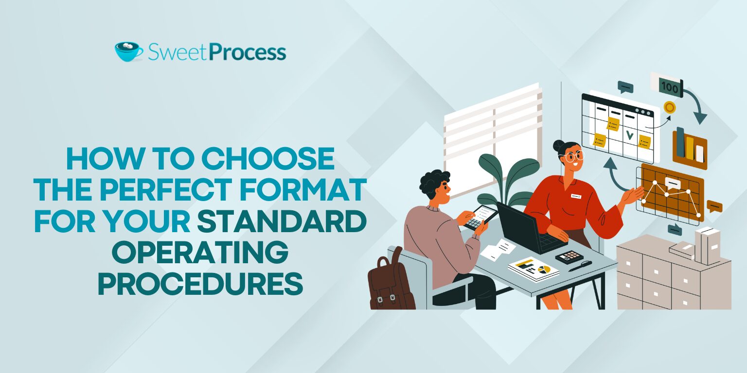 Finding the Right SOP Format for Your Business [+Examples]
