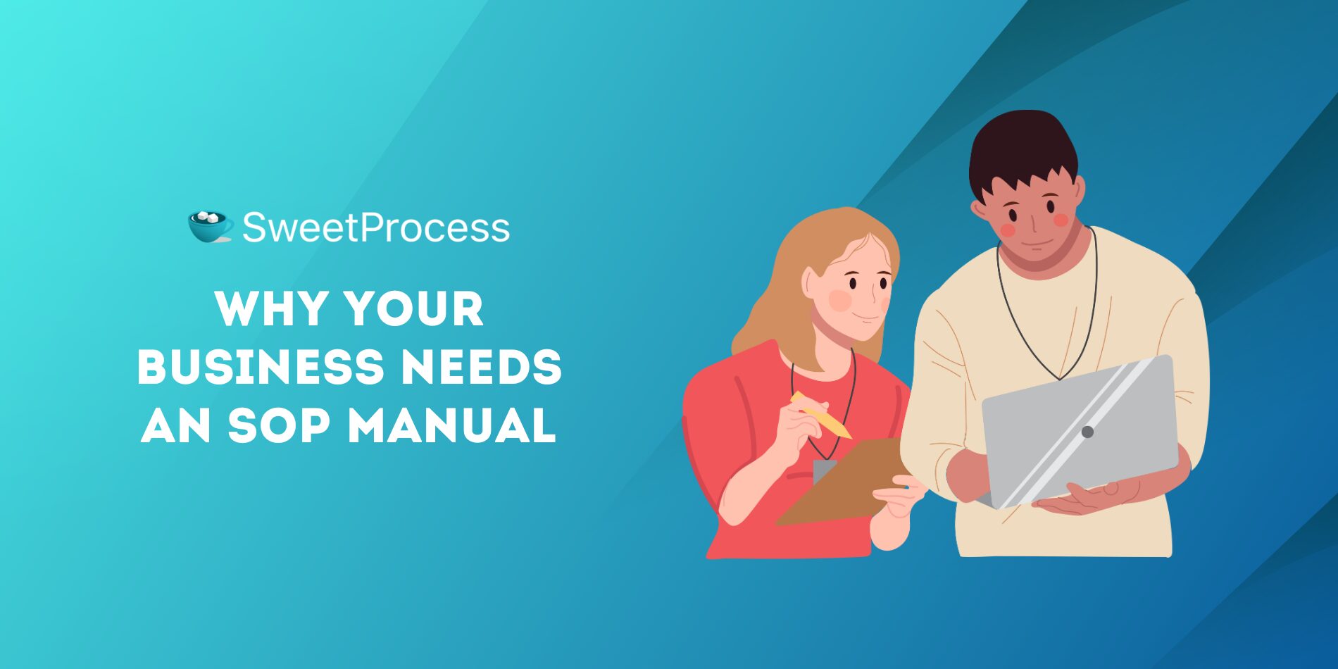 SOP Manual 101: How To Create and Manage It Effectively