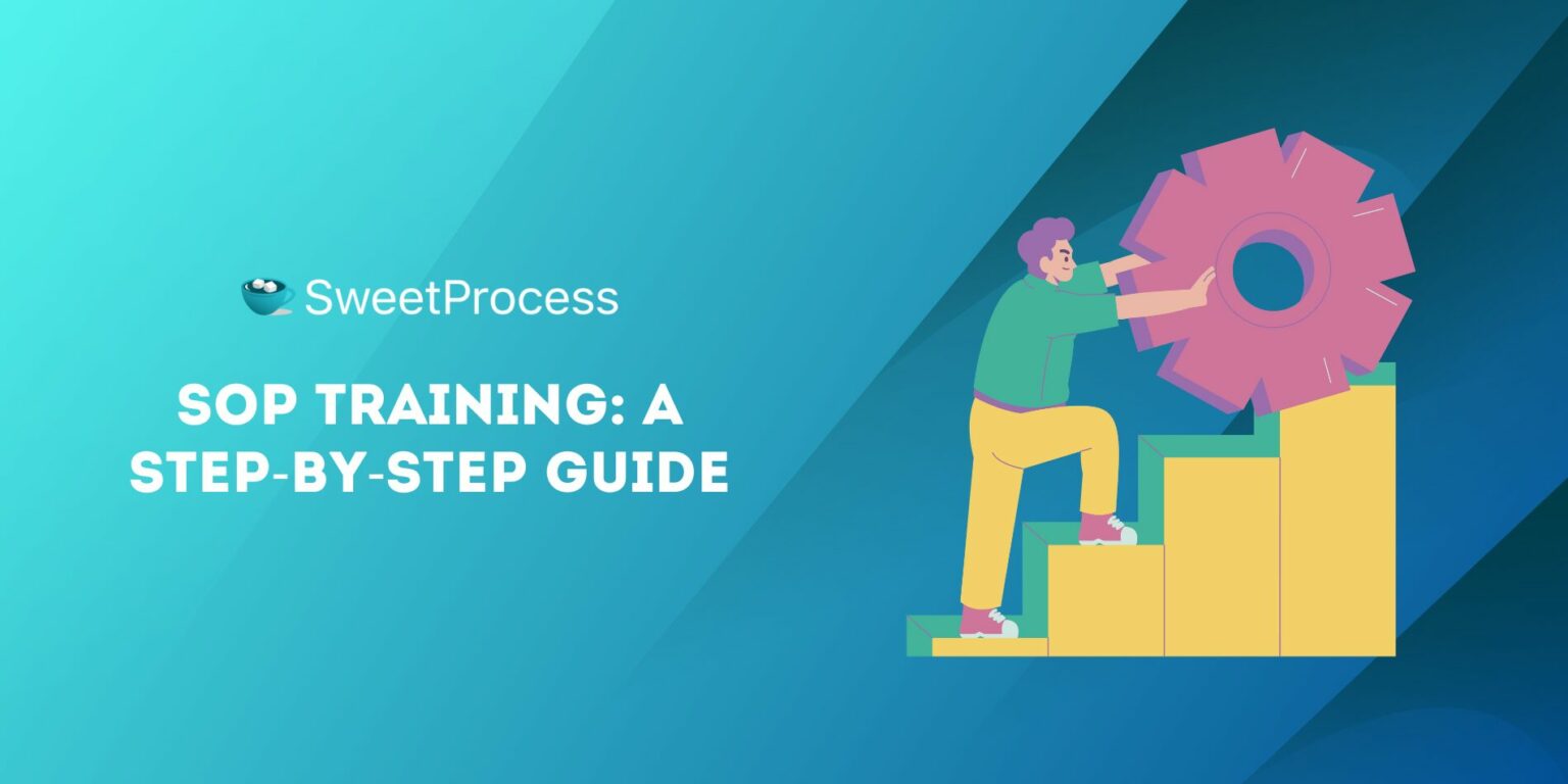 SOP Training for Teams [+Expert Tips and Best Practices]