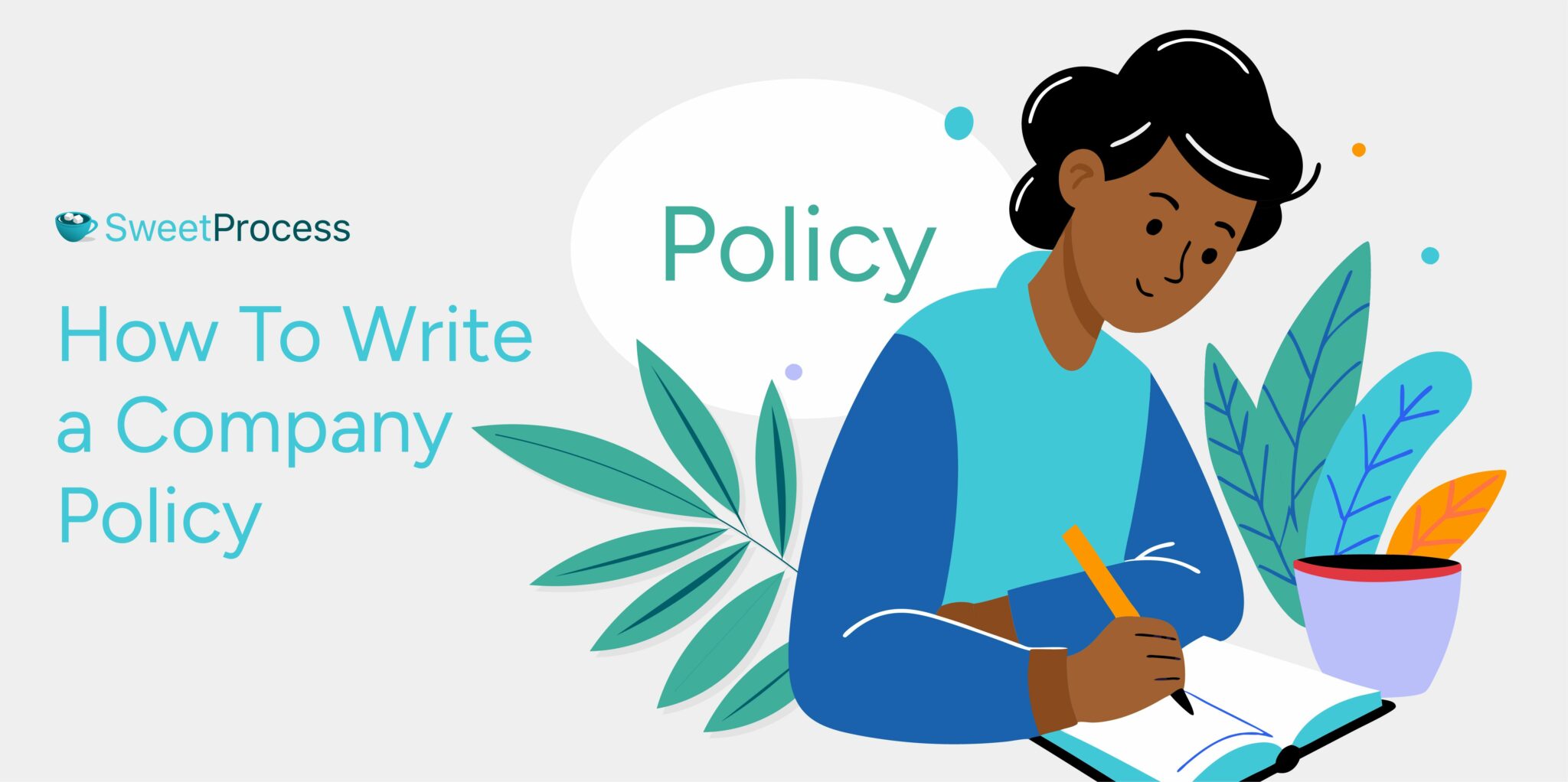 SOP Vs. Policy: How They Differ {+Examples & Expert Tips}