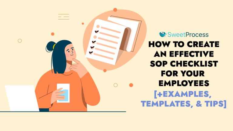 How To Create SOP Checklists [+Examples & Templates]