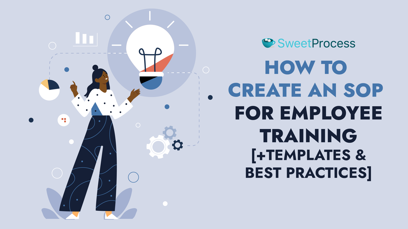 How To Create and Implement an SOP For Training Employees