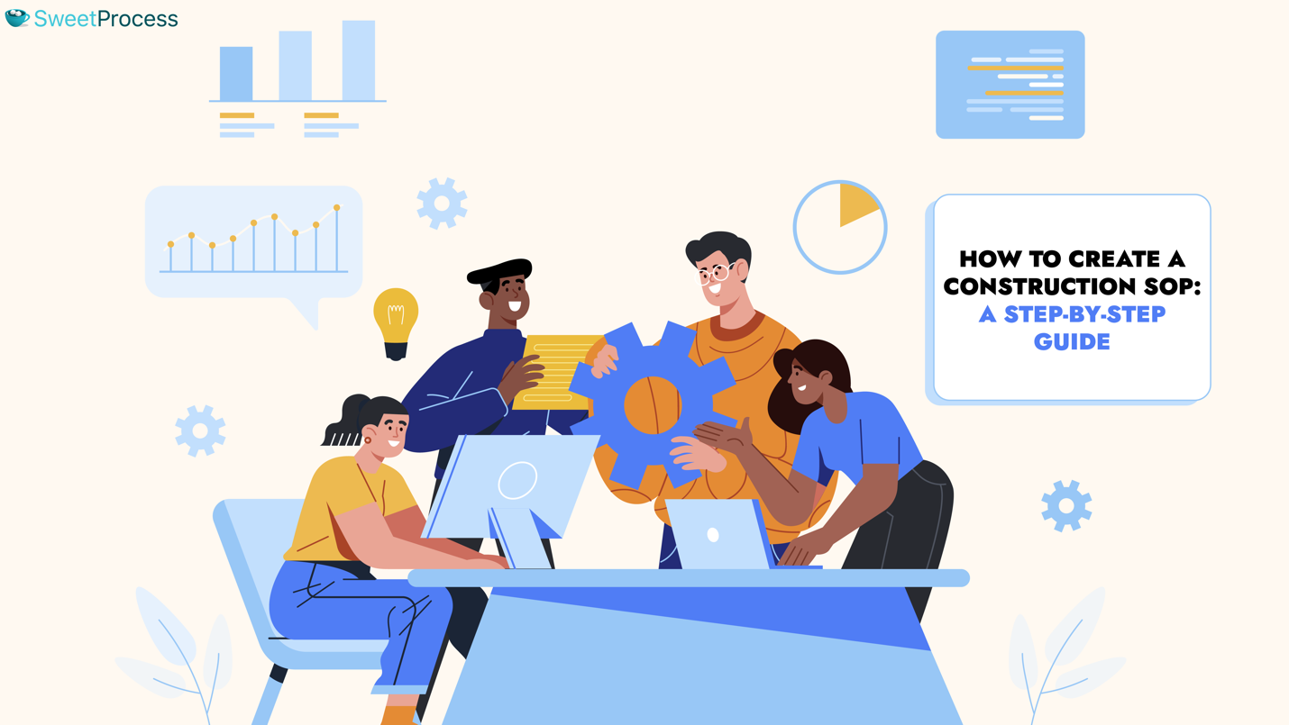 How To Create an SOP For Construction Companies [+Examples]